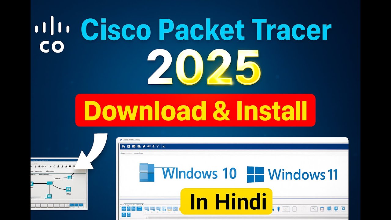 Cisco Packet Tracer Download & Install on Windows 10/11 (2025) | Latest ...