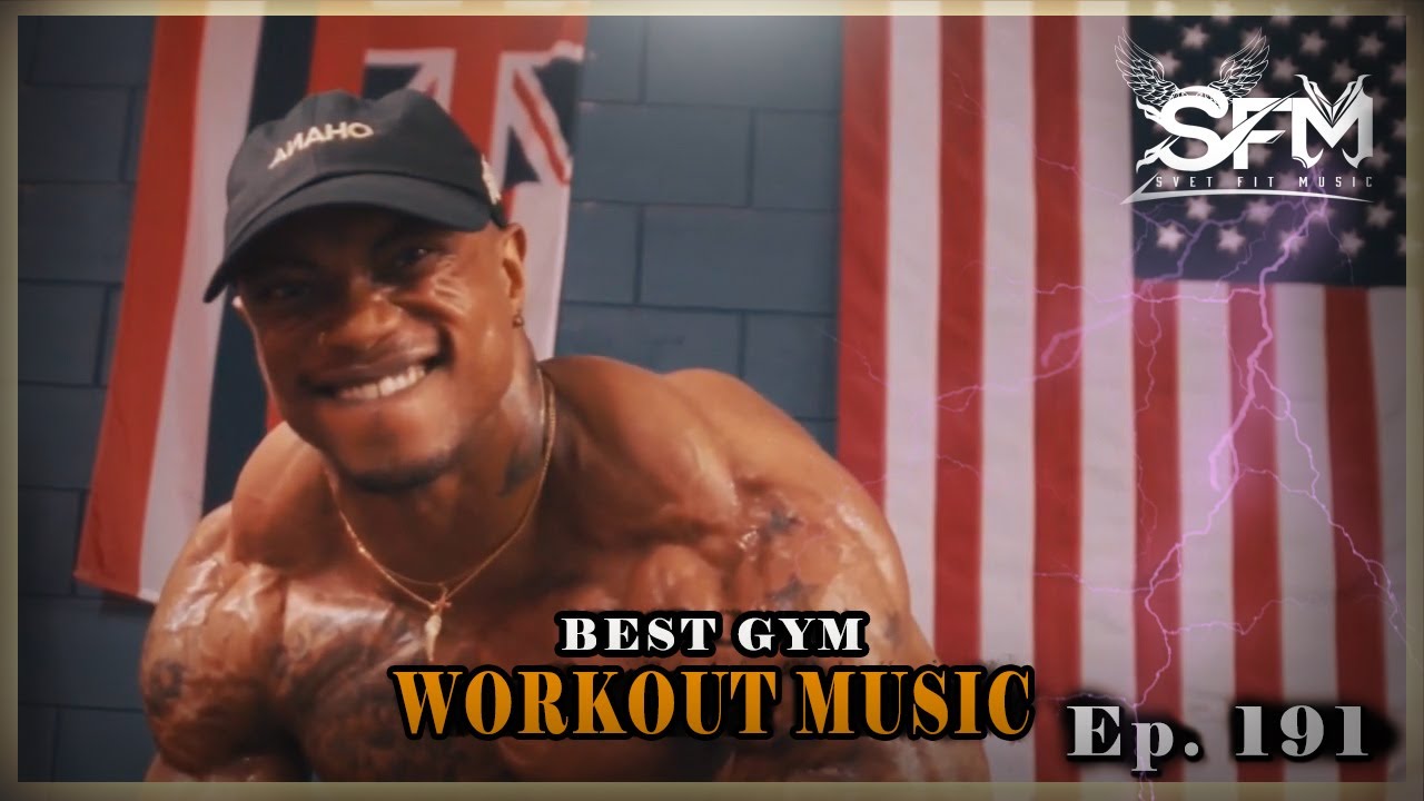 Best Gym Workout Songs and Music ep.191 @SvetFitMusic - YouTube
