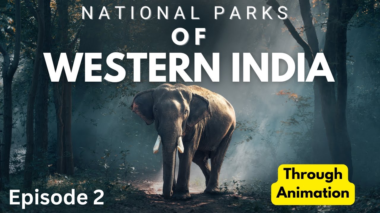 National Parks of Maharashtra, Gujarat & Rajasthan | Wildlife ...