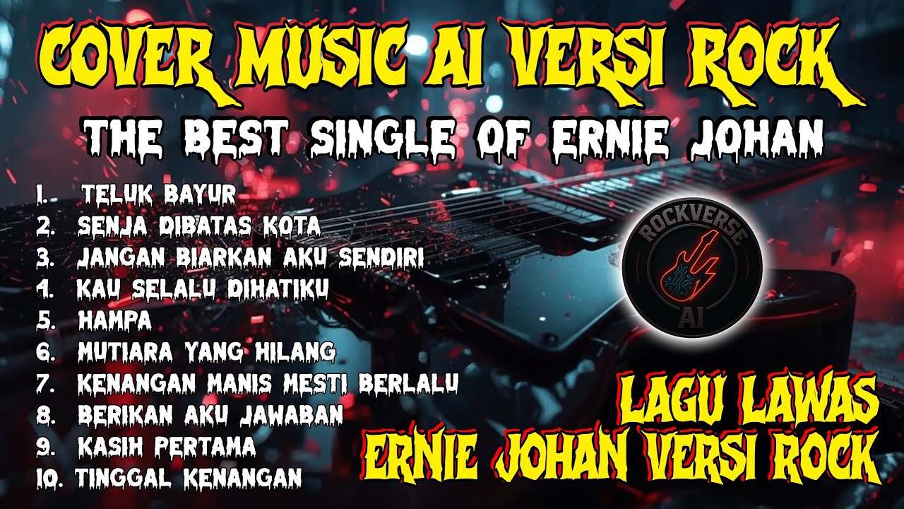 Lagu Lawas Ernie Johan Versi Rock | The Best Single Ernie Johan (AI ...