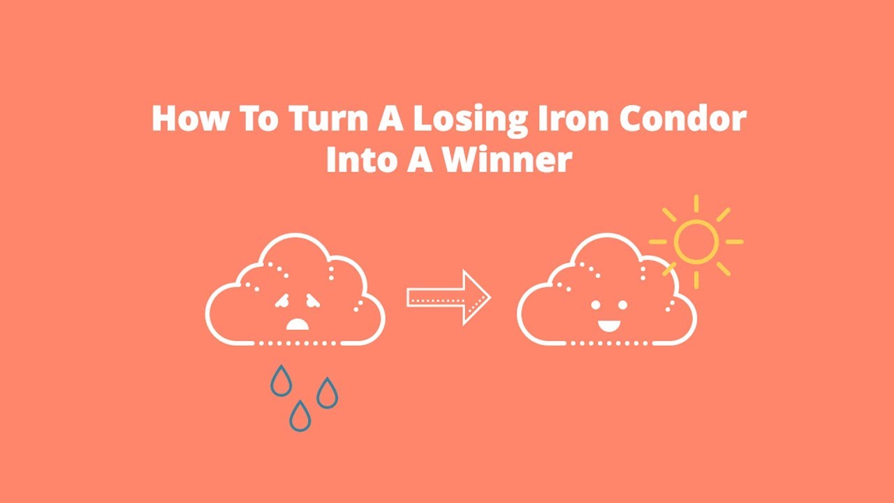 How To Turn A Losing Iron Condor Into A Winner - YouTube