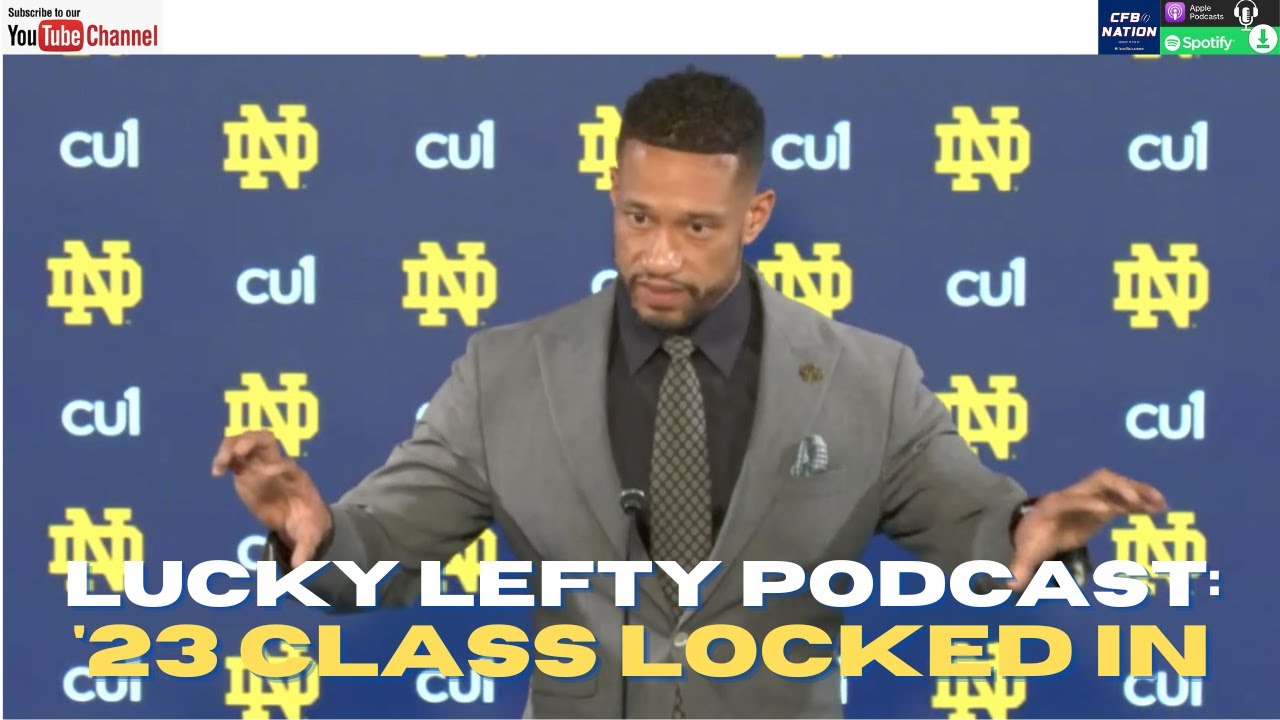 Lucky Lefty Podcast National Signing Day Wrap Up Show Youtube