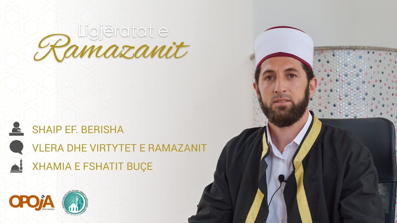 Shaip ef. Berisha - Vlera dhe virtytet e muajit të Ramazanit - YouTube