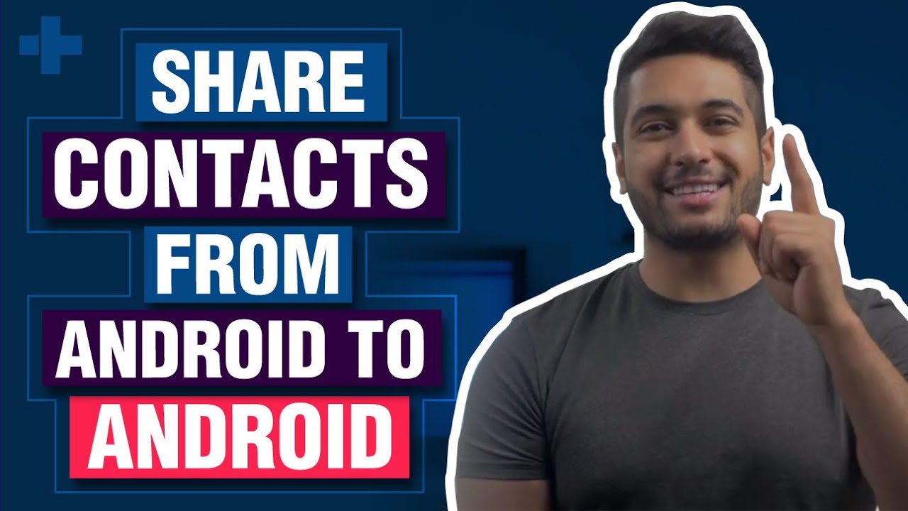 Four Ways to Share Contacts from Android to Android (Huawei to Xiaomi ...