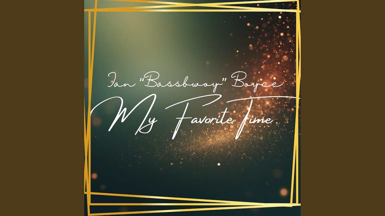 My Favorite Time - YouTube