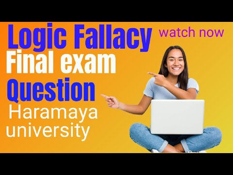 Logic Fallacy Final Exam Question| Haramaya University| part 01 - YouTube