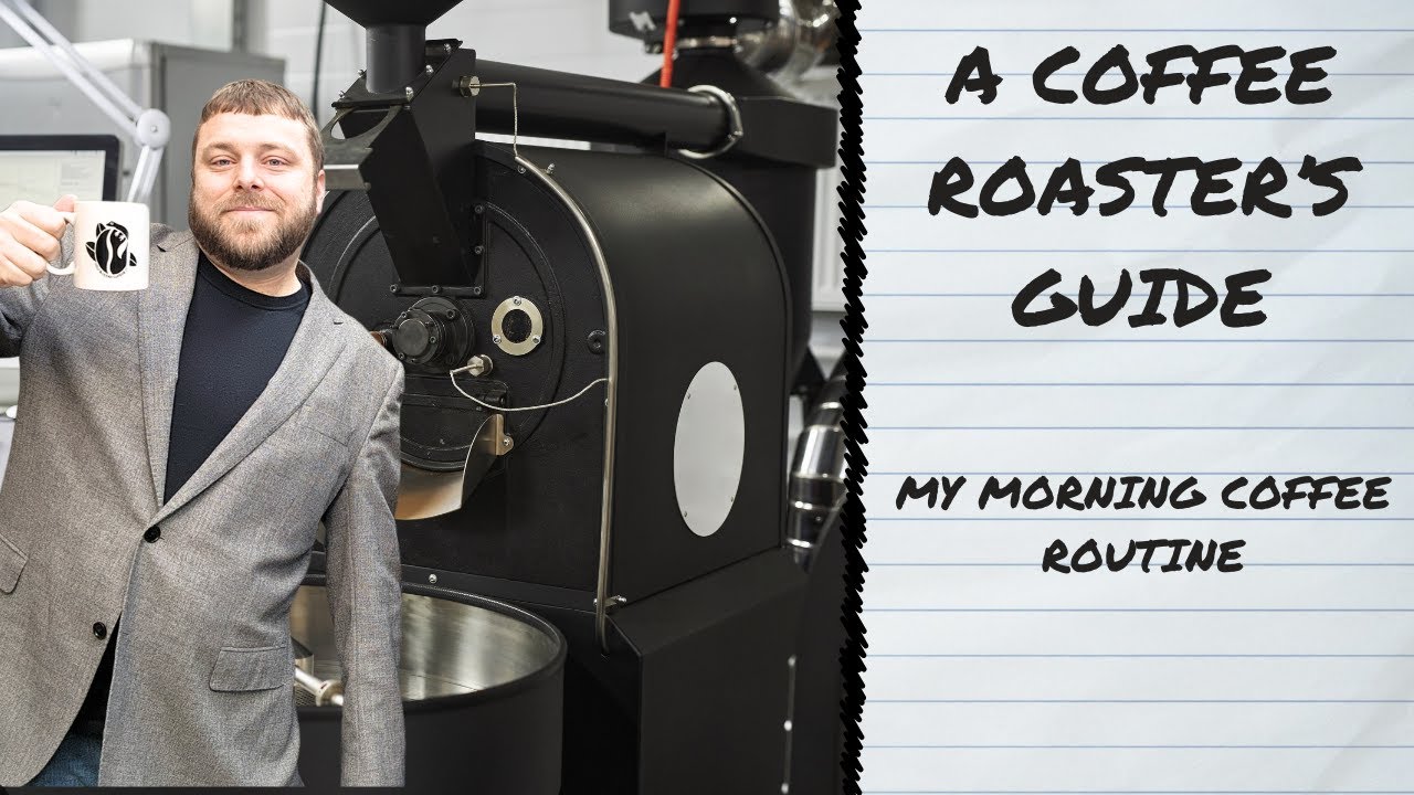My Morning Coffee Routine as a Coffee Roaster - YouTube