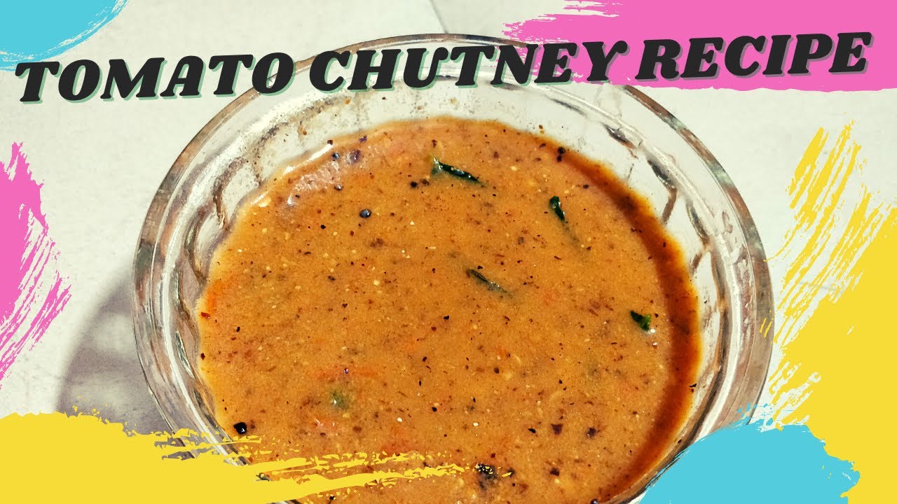Quick & Easy Recipes- Tomato Chutney Recipe - YouTube