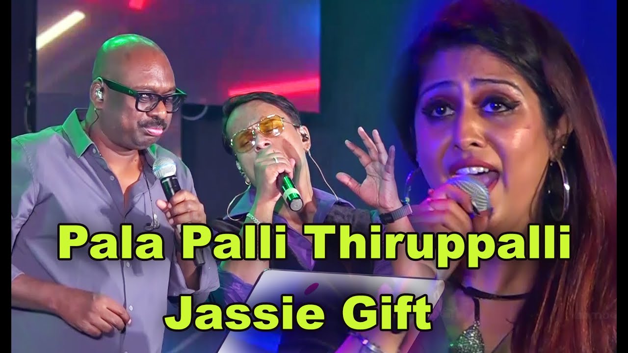 Pala Palli Thiruppalli || Jassie Gift. - YouTube