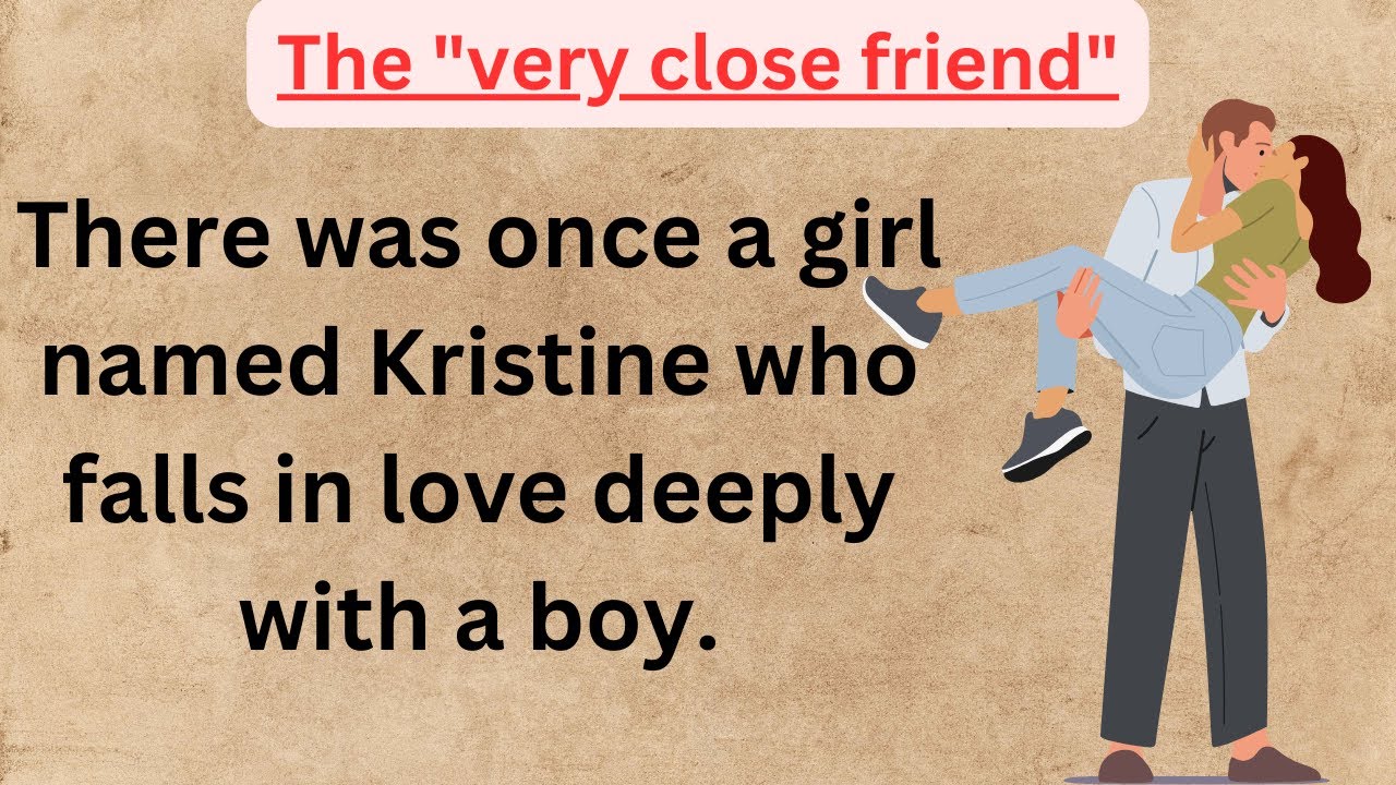 Learn English Through Story | The very close friend | Level 1 | Listen ...