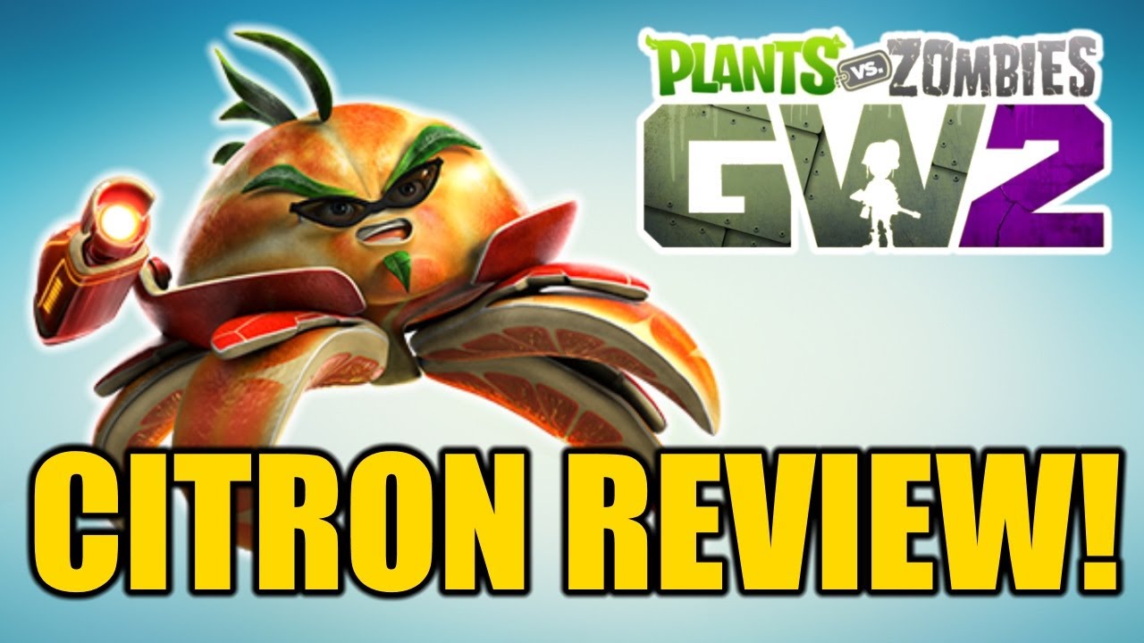 Plants Vs Zombies Garden Warfare 2 Beta Gameplay #3 (Citron) - YouTube