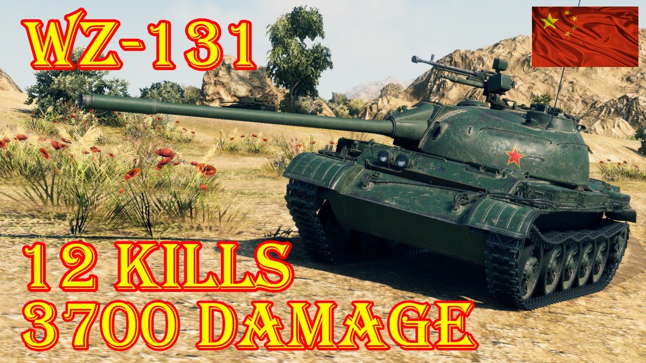 WZ-131 12 Kills, 3.7K Damage ★ Steppes ★ World of Tanks - YouTube