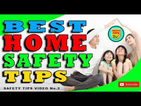 BEST HOME SAFETY TIPS - YouTube