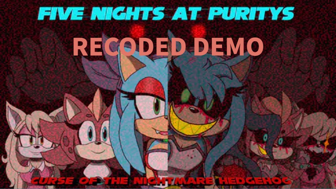 Five Nights At Purity's Recoded Demo - YouTube