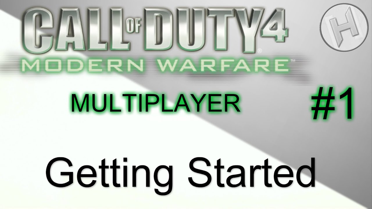 GETTING STARTED | Call Of Duty 4: MW Multiplayer w/ Harmony - YouTube