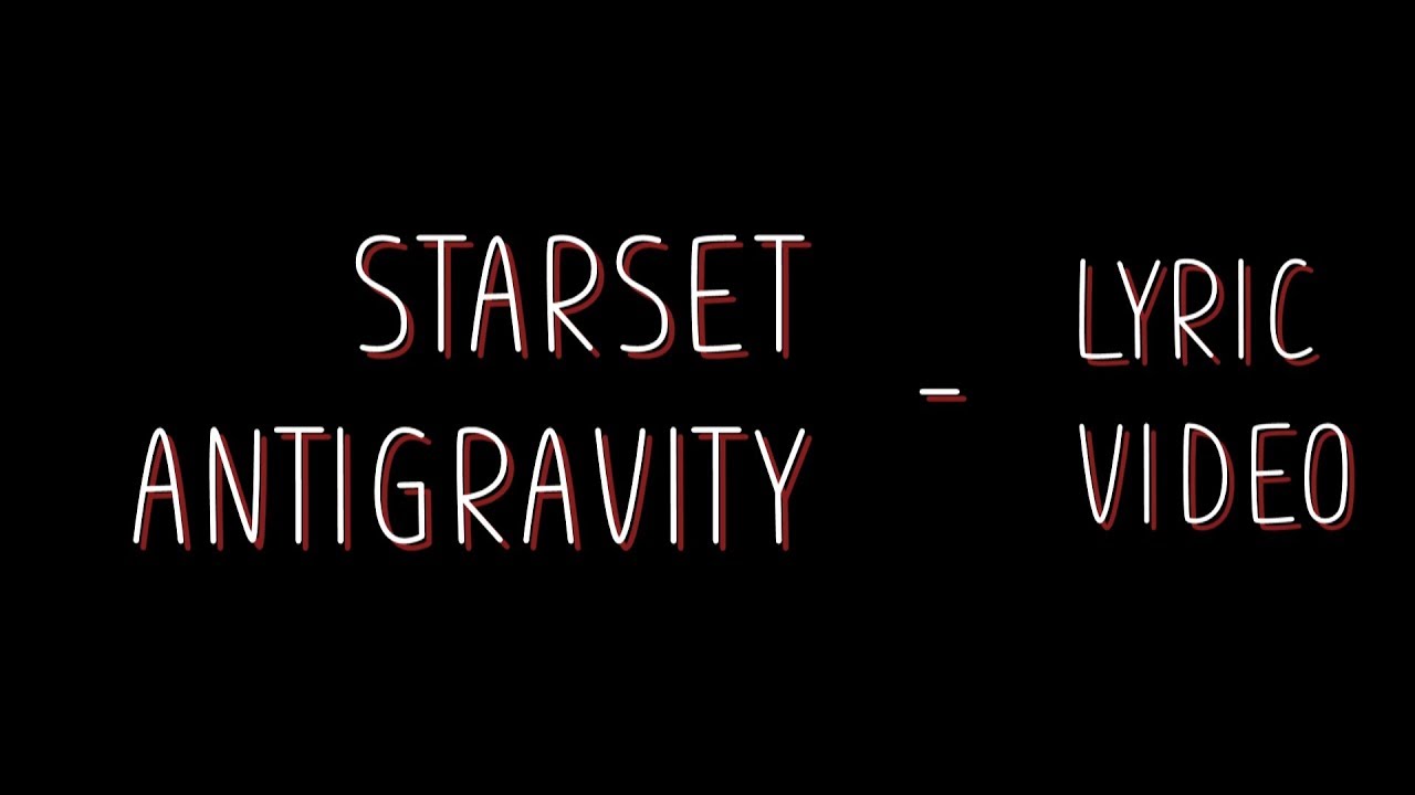 Starset - Antigravity [Lyrics] - YouTube