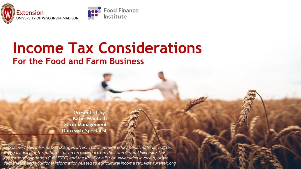Income Tax Considerations for the Food or Farm Business - YouTube