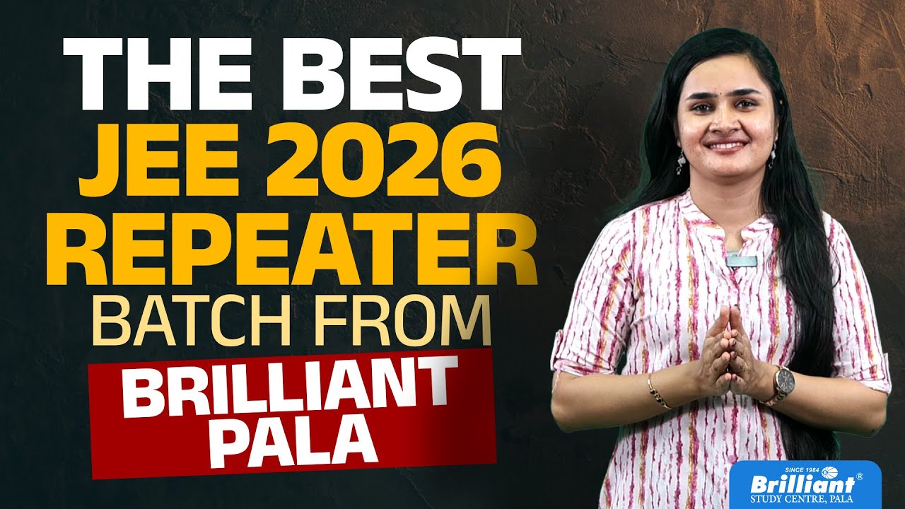 The Best JEE Repeaters Batch - Brilliant Pala - YouTube