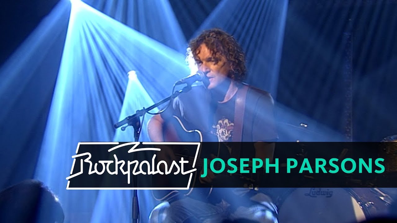 Joseph Parsons Live | Rockpalast | 2005 - YouTube