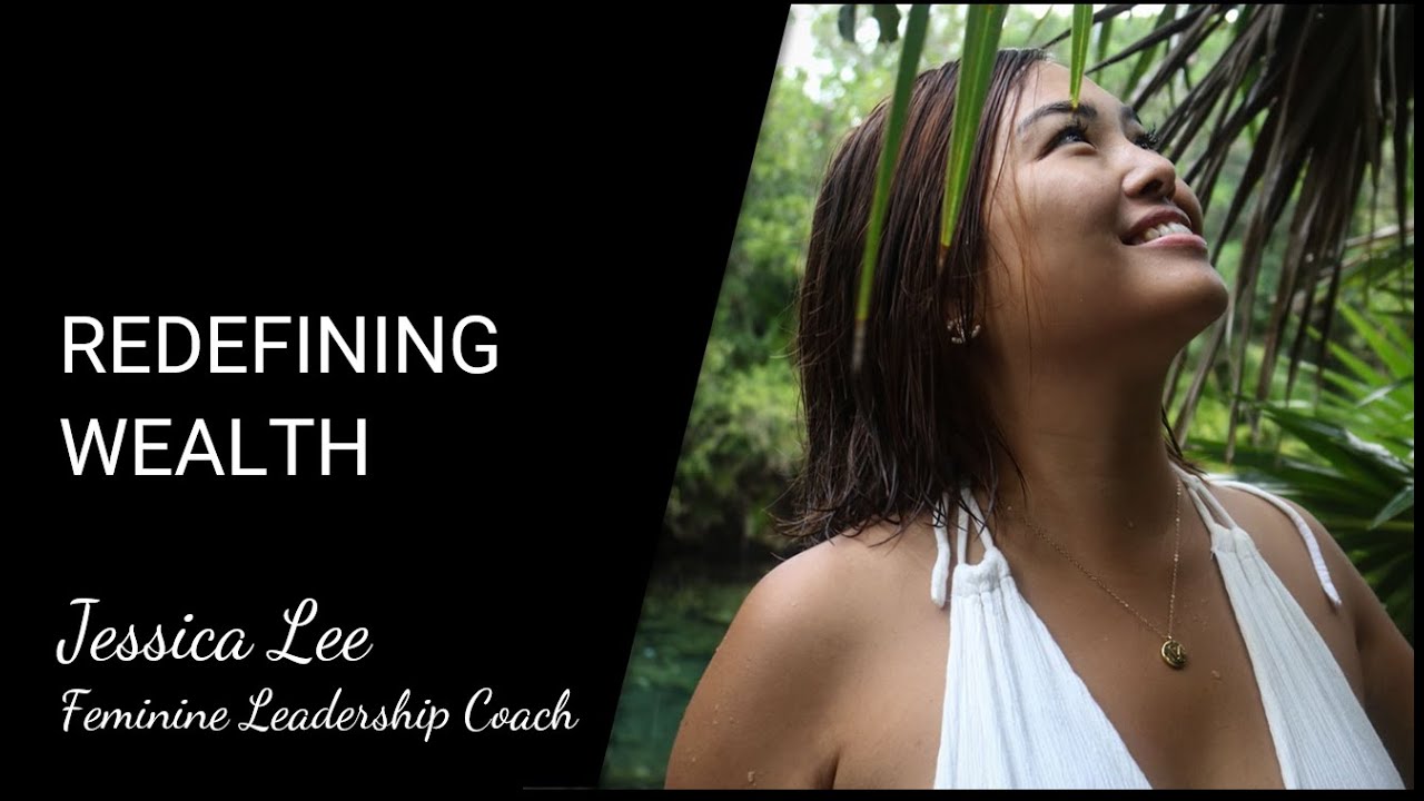 Redefining wealth | Jessica Lee - YouTube