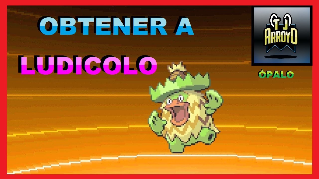 👨🏽‍🌾 ¿DÓNDE y cómo conseguir / obtener a LUDICOLO Nº 272 en POKÉMON ...