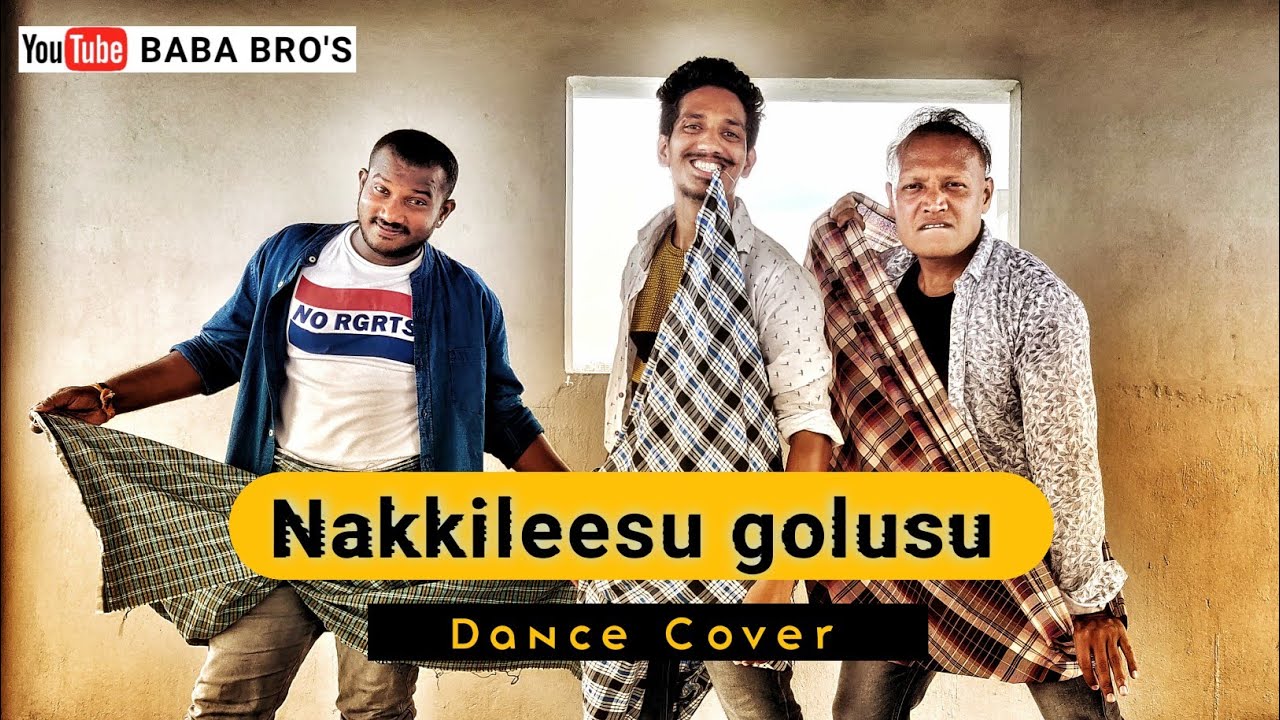 Nakkileesu Golusu - Baba Bro's Choreography - YouTube