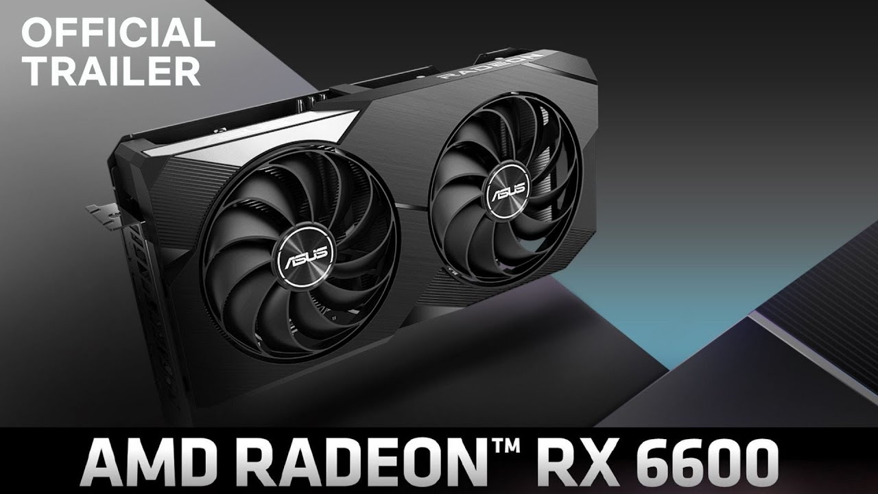 AMD Radeon RX 6600 Series | Official Trailer - YouTube