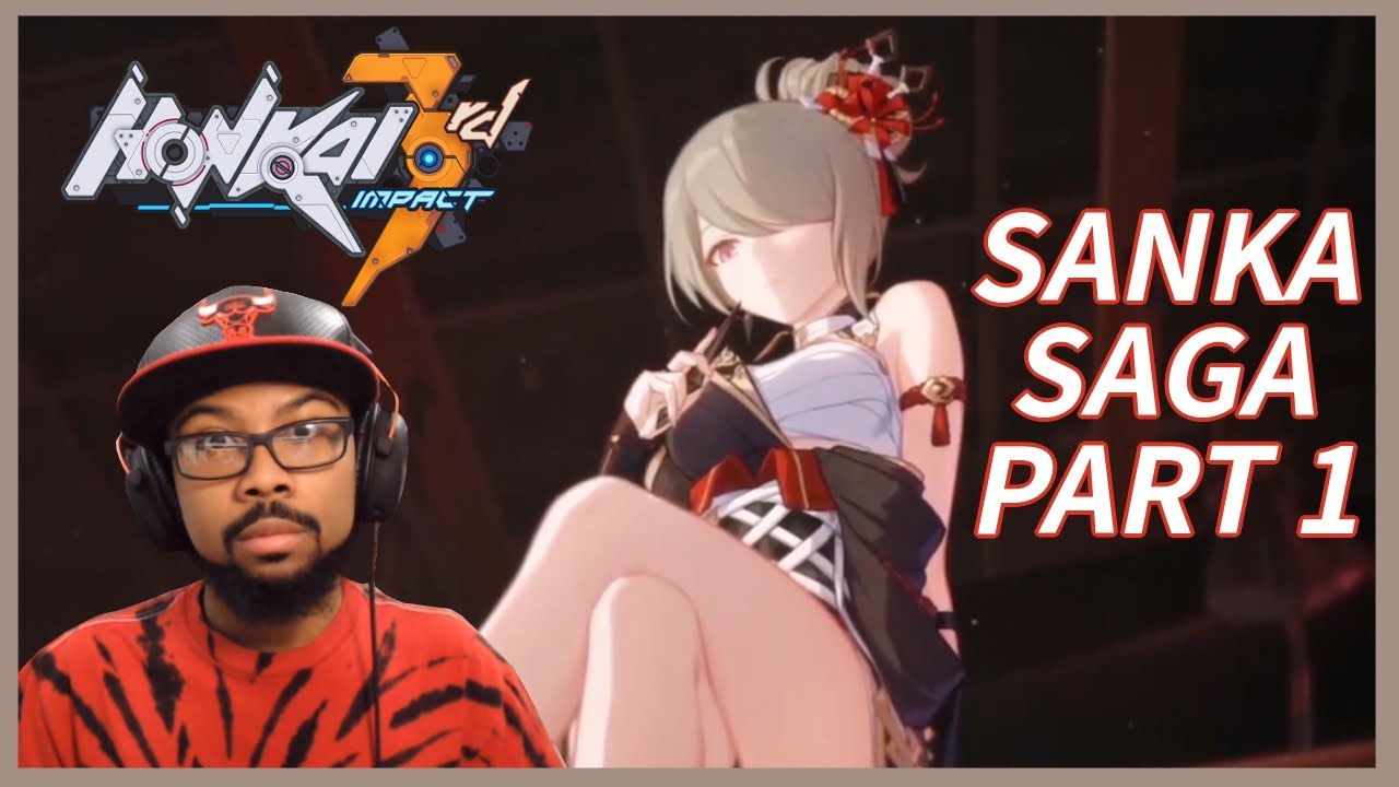 Honkai Impact 3rd Sanka Saga Part 1 REACTION - YouTube