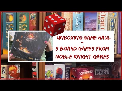 Unboxing Games Haul: 5 Board Games from Noble Knight Games (actually 6 ...
