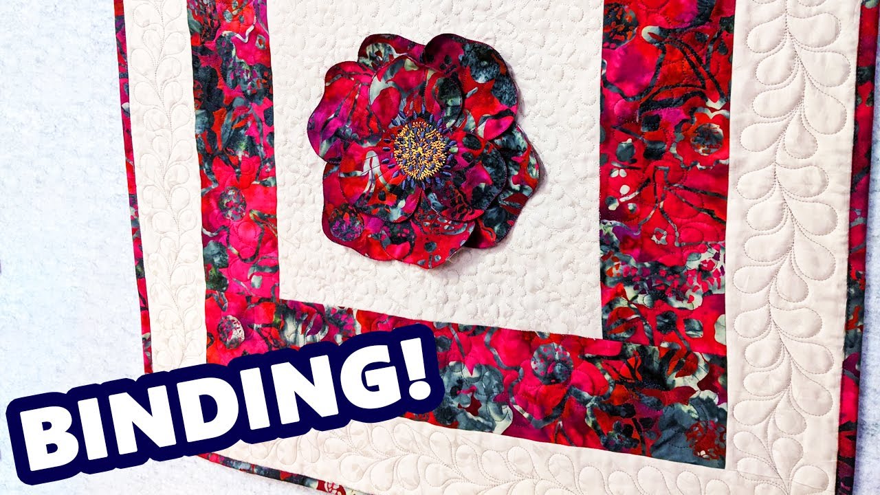 Adding BINDING onto the 3D Flower Panel Project - YouTube