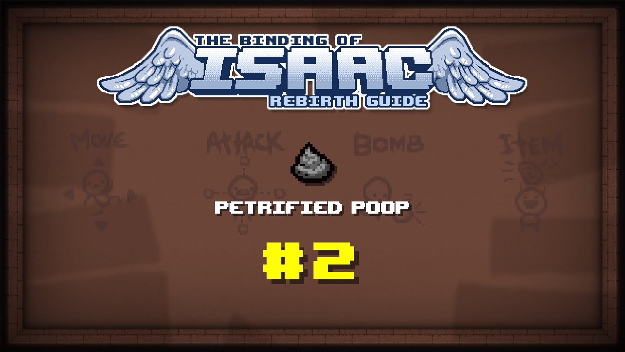 Binding of Isaac: Rebirth Item guide - Petrified Poop - YouTube