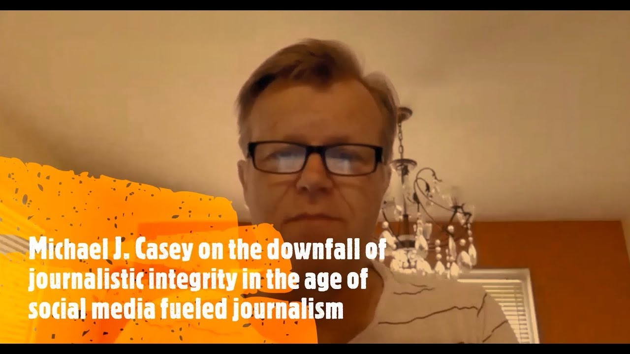 Michael J. Casey on the State of Journalism in the Social Media Era ...