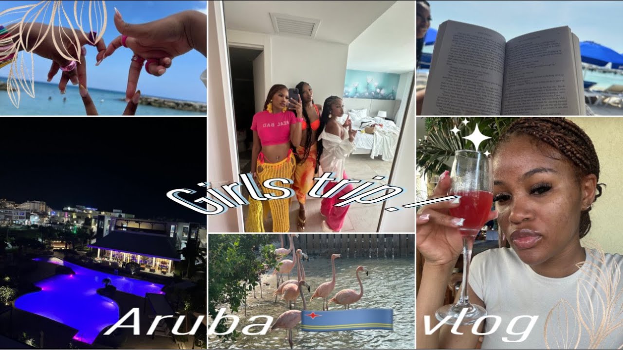 TRAVEL VLOG! GIRLS TRIP TO ARUBA!!!! FLAMINGO BEACH, LOTS OF GOOD FOODD ...