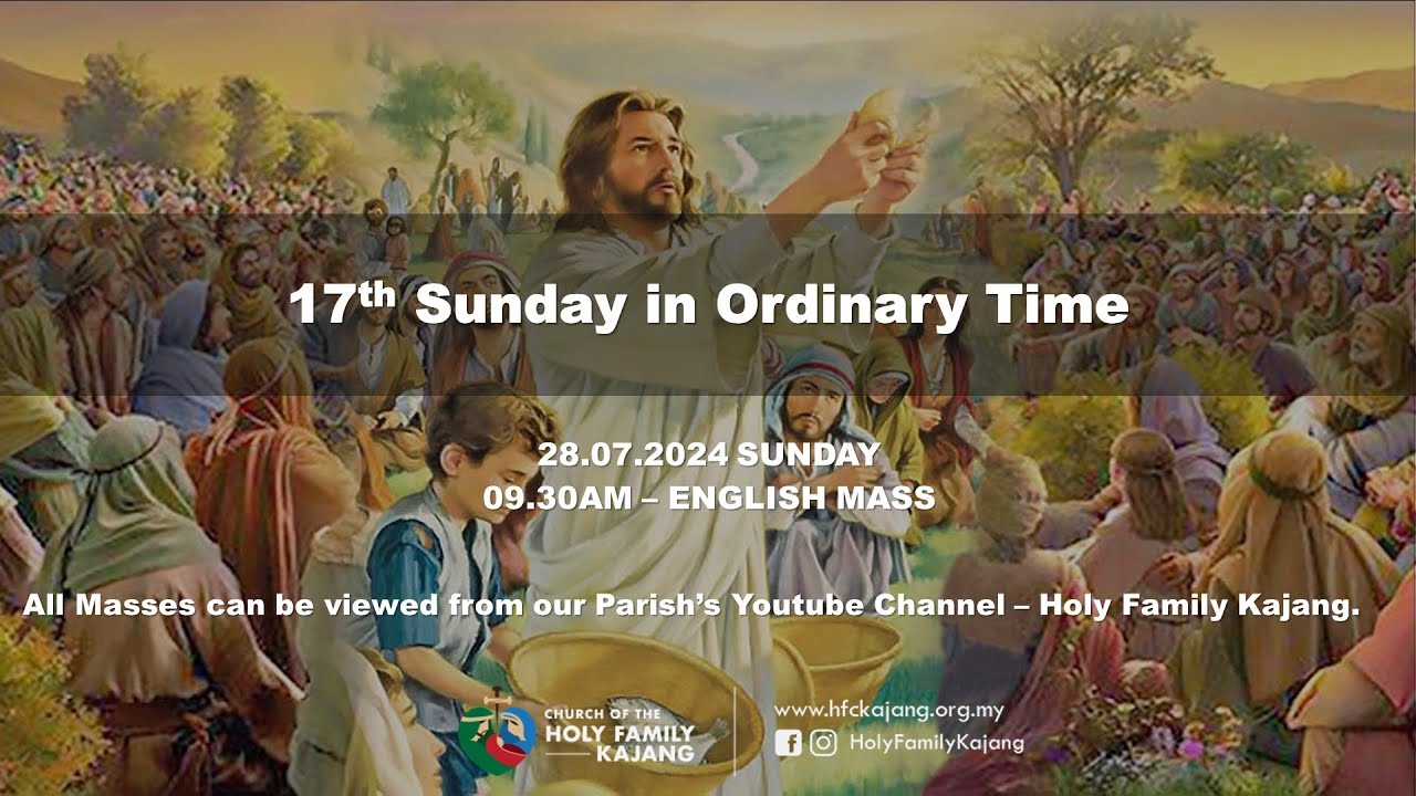 17th Sunday in Ordinary Time - YouTube
