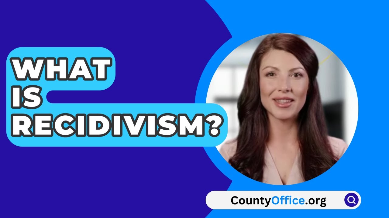 What Is Recidivism? - CountyOffice.org - YouTube