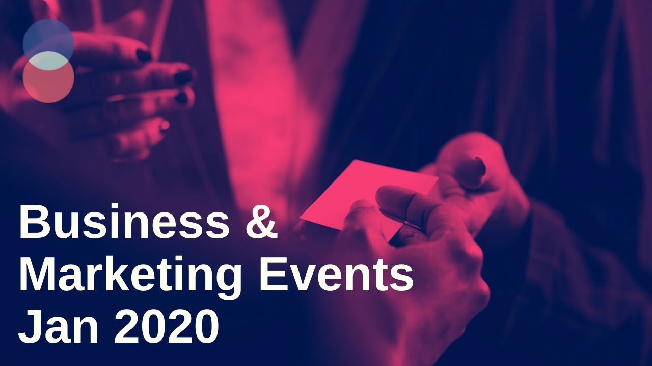 Business & Marketing Events Coming up in Jan 2020 | Plymouth, UK - YouTube
