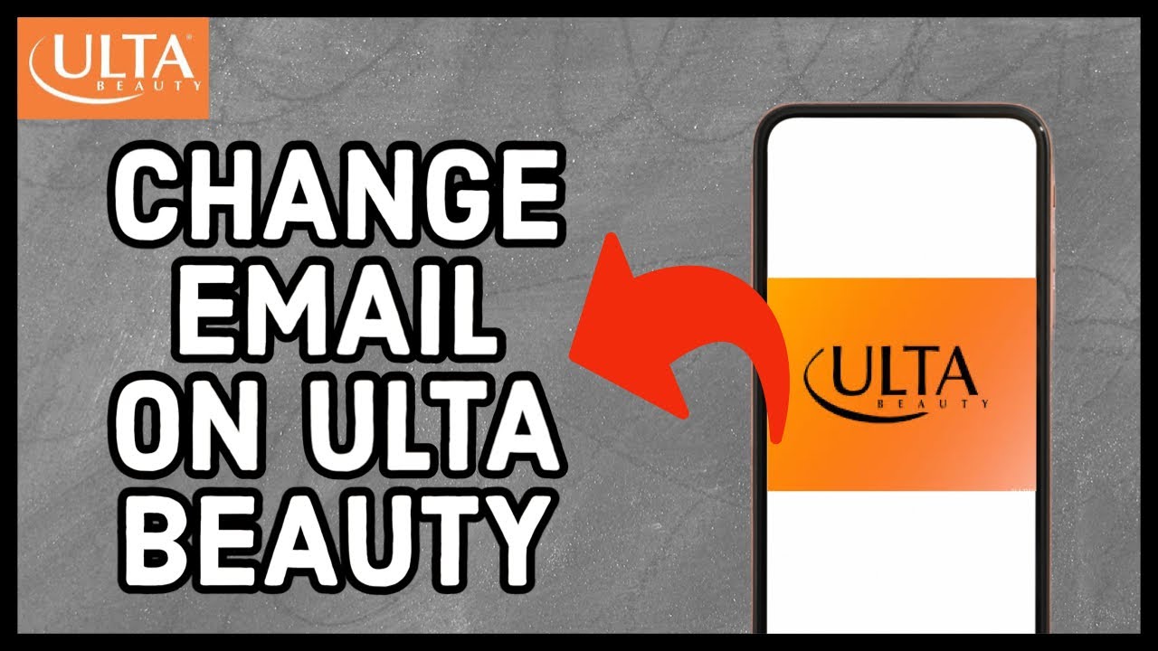 How to Change Email on Ulta Beauty 2023? - YouTube
