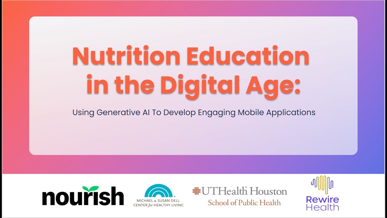 Nutrition Education in the Digital Age: Using Generative AI to Develop ...