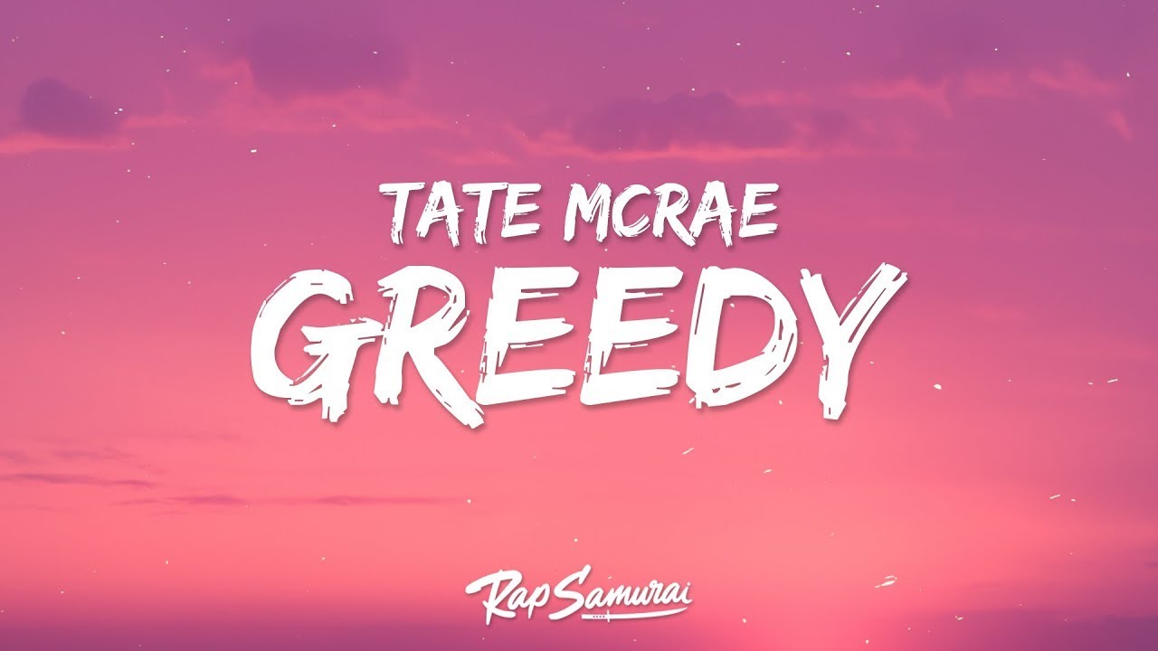 Tate McRae - greedy (Lyrics) | 1 Hour Version - YouTube