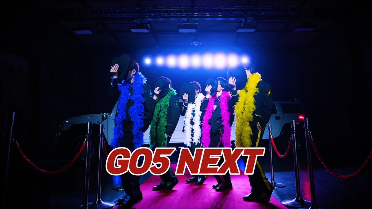 【MV ティザー】「GO5 NEXT」MusicVideo（テーマソング第5弾） - YouTube