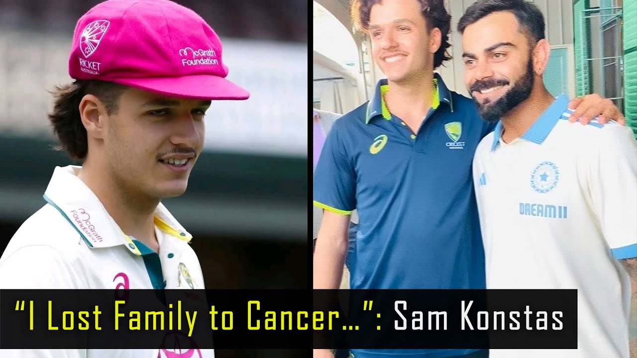 “I Lost Family to Cancer…”: Sam Konstas Shares Heartfelt Connection to ...