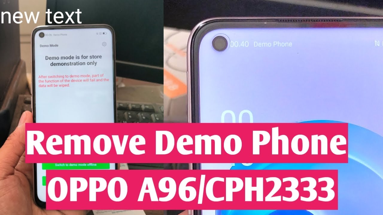 Remove Demo Phone OPPO A96 (CPH2333) - YouTube