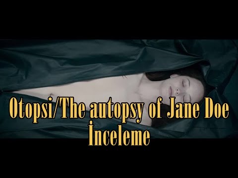 Otopsi/The Autopsy of Jane Doe İnceleme