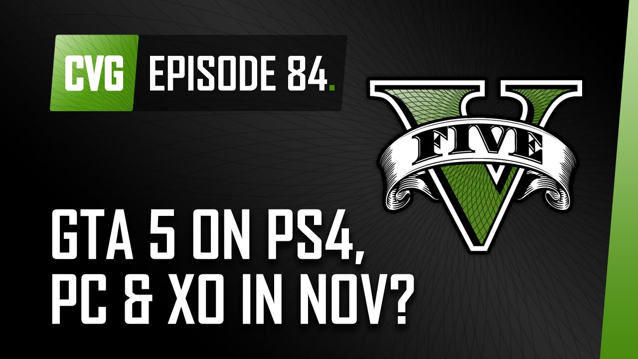 GTA V o'clock: PS4, PC and Xbox One Version in November, PS3 Upgrade ...