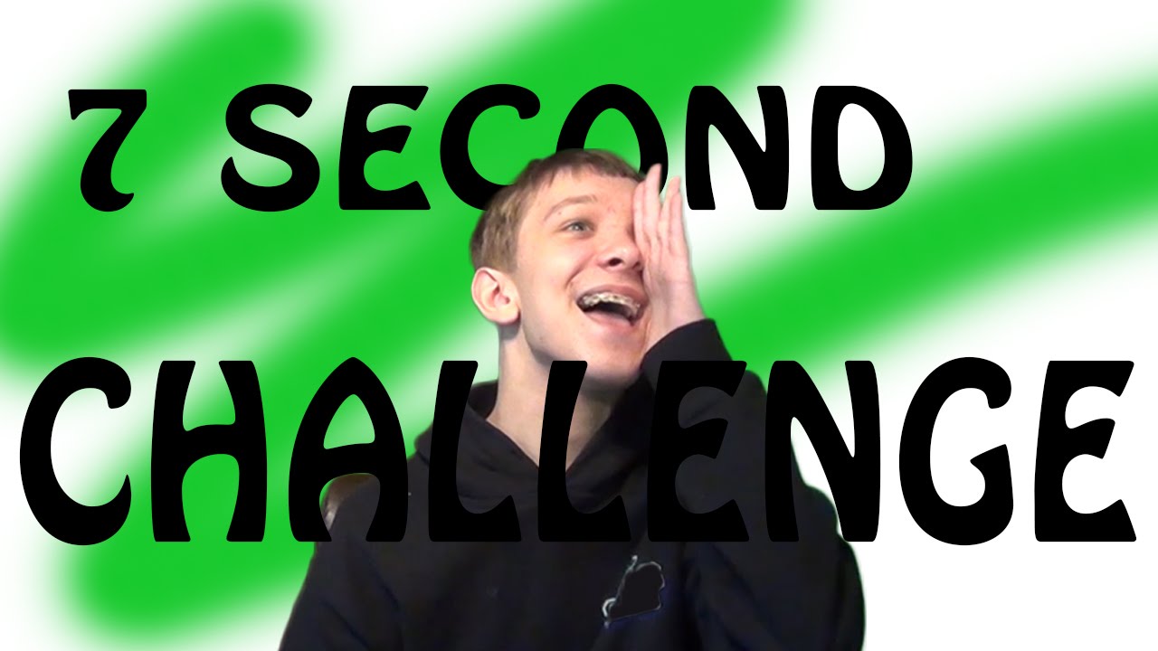 7 Second Challenge - YouTube