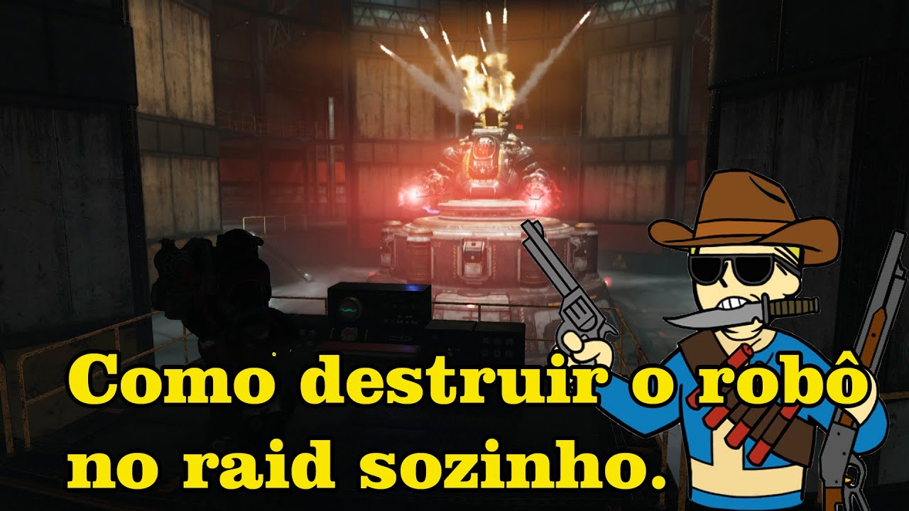 Fallout 76 como destruir o robô na raid sozinho 🤝 - YouTube
