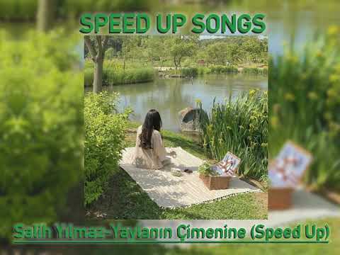 Salih Yılmaz-Yaylanın Çimenine (SPEED UP)