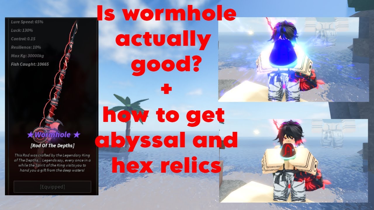 IS WORMHOLE GOOD NOW??? + HOW TO GET ABYSSAL AND HEX RELICS | Roblox ...