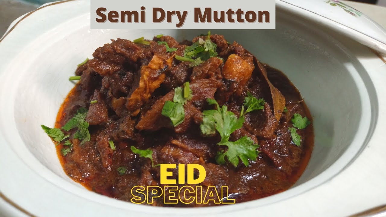 Semi Dry Mutton [Eng Sub] | Bhuna Mutton Gosht | Eid Special | Laham ...