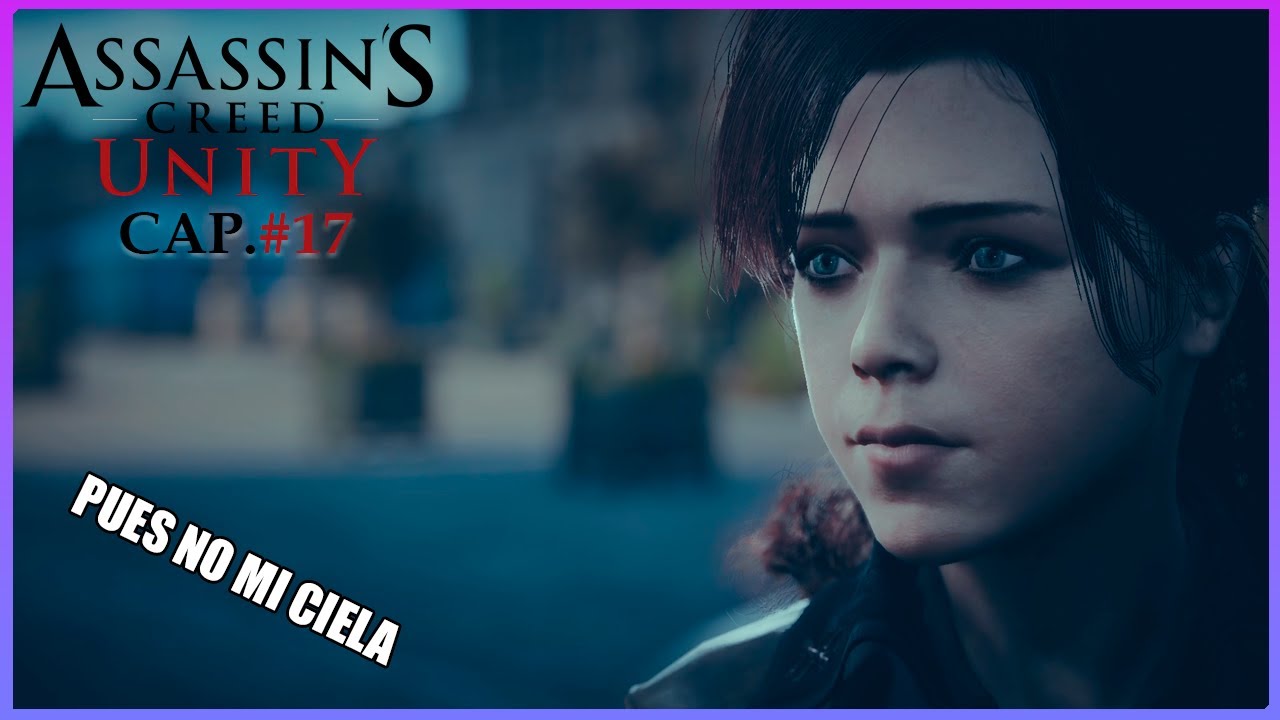 ME QUEDE SIN CHAMBA :´( | Assassin´S Creed Unity Ep.17 - YouTube